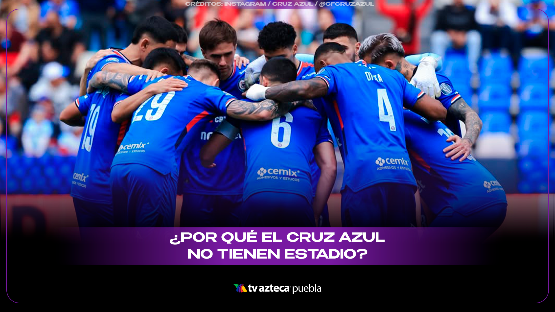 por qué Cruz Azul no tiene estadio propio en México