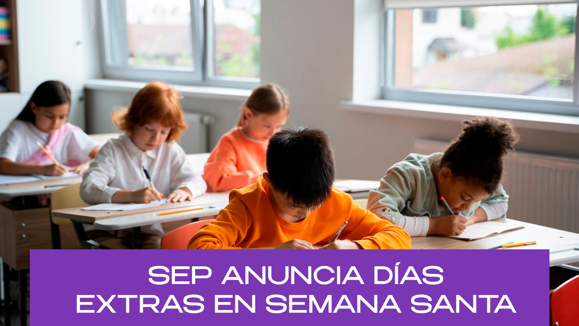 SEP extiende vacaciones de Semana Santa y suma días de descanso en Mayo ...