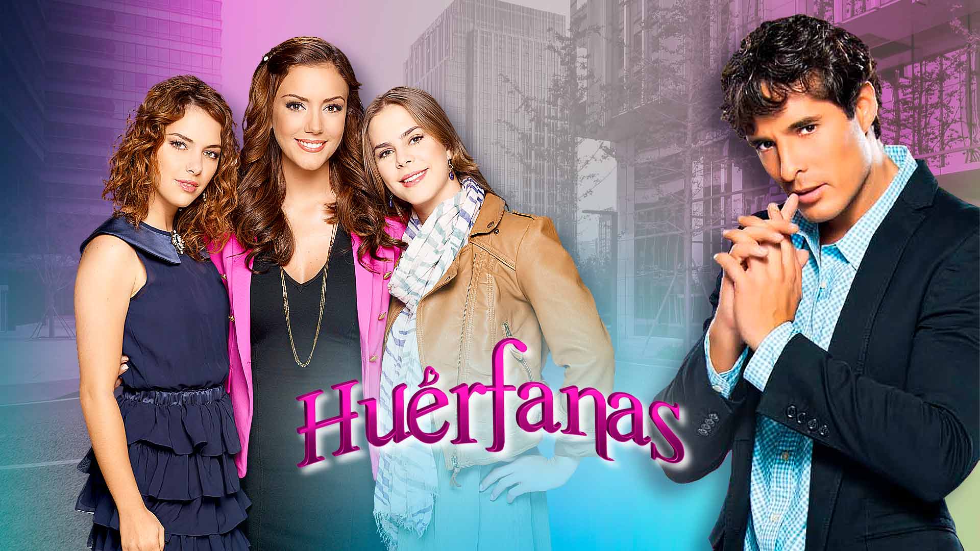 Huérfanas | Telenovelas | TV Azteca Internacional