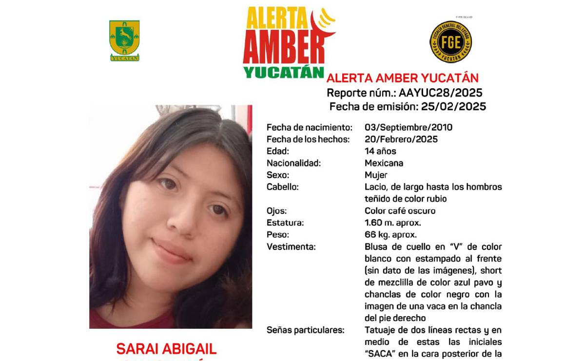 Alerta Amber en Yucatán: ¿Qué se sabe de la desaparición de la joven Sarai Cauich de 14 años?