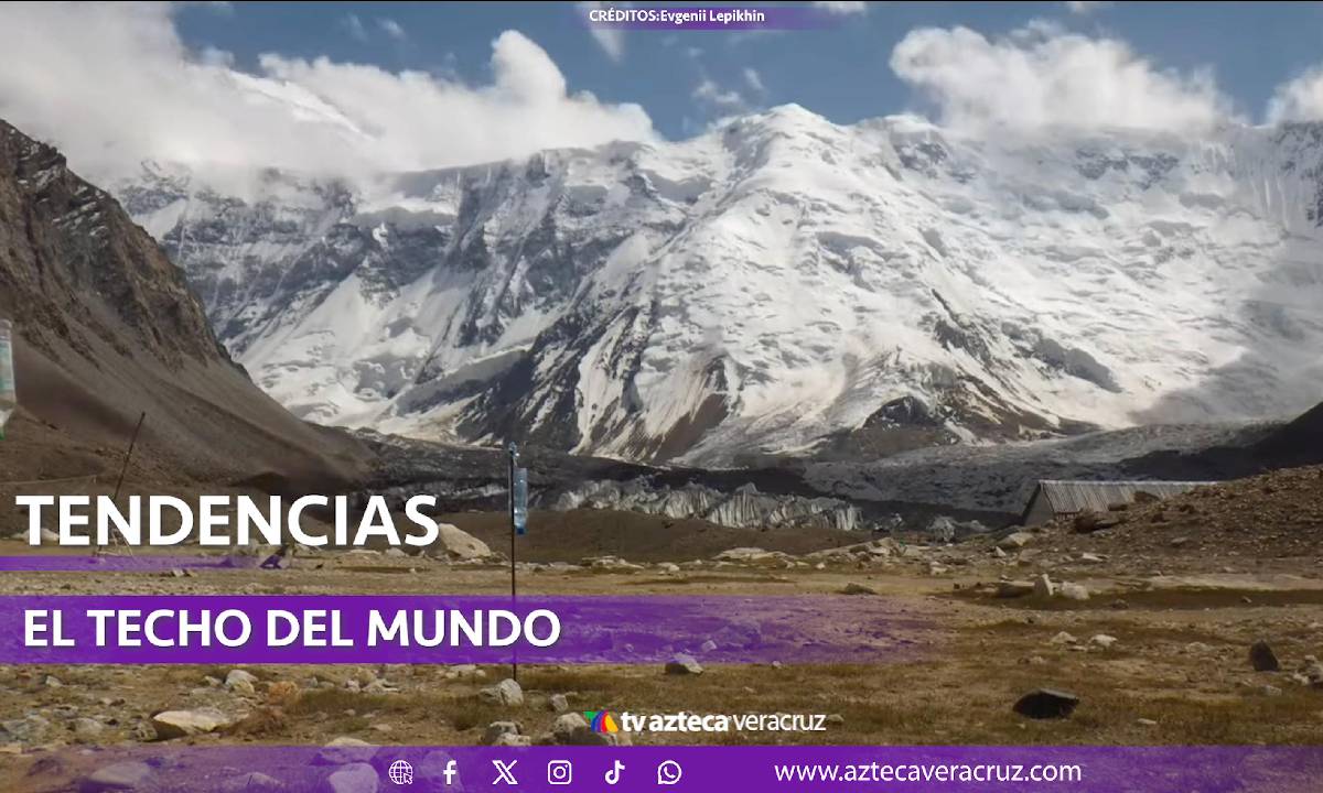 ¿Cómo es el techo del mundo? Aquí te decimos del espectáculo visual