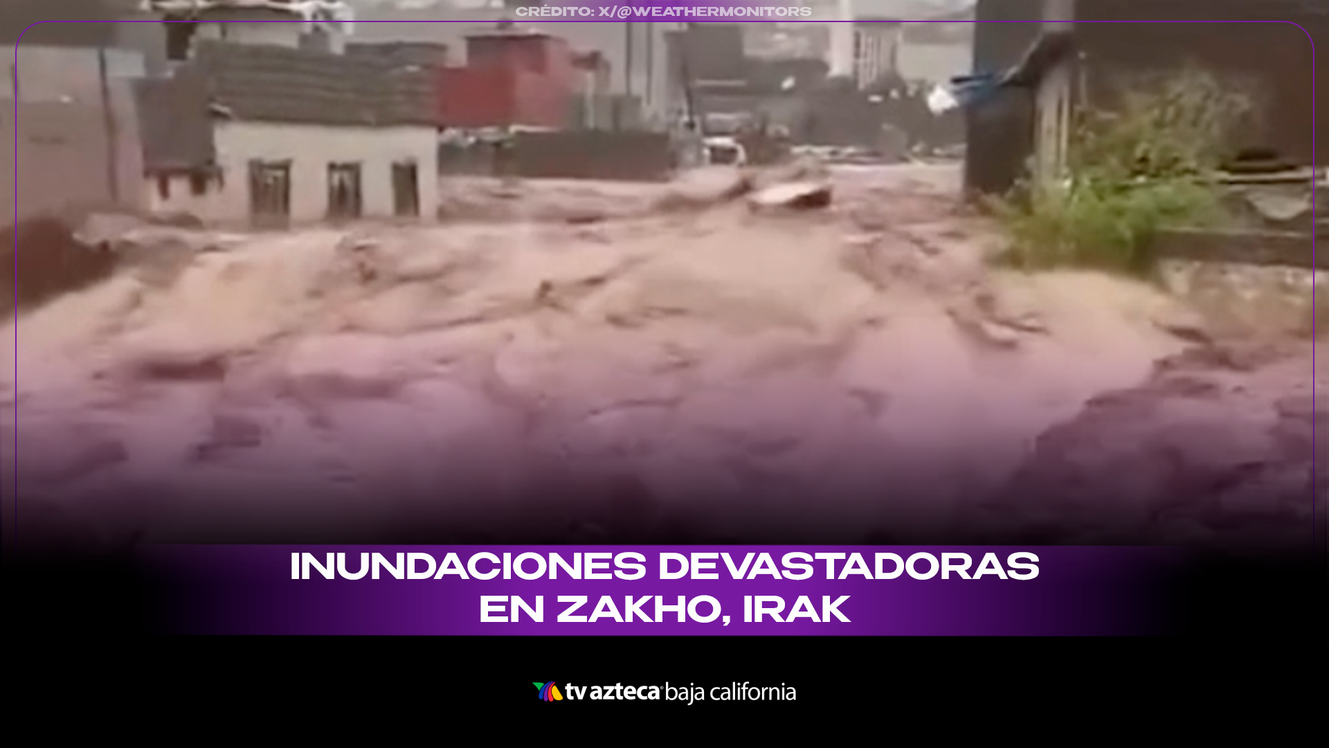 Inundaciones devastadoras sumergen casas