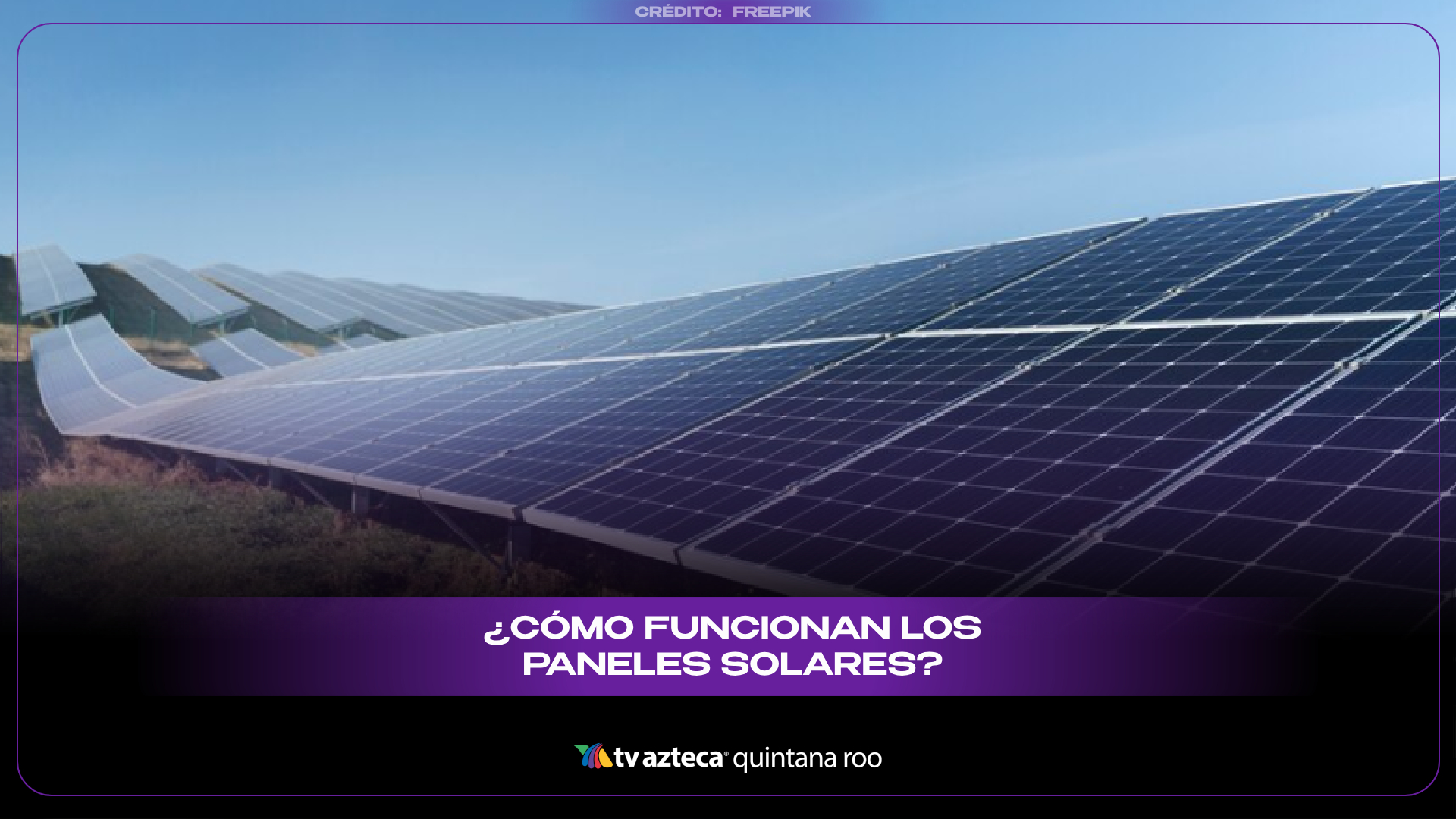¿Cómo funcionan los paneles solares? Esto debes saber si piensas poner en tu casa