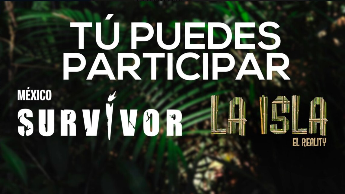¡Inscríbete y participa en el casting de Survivor México y La Isla en ...