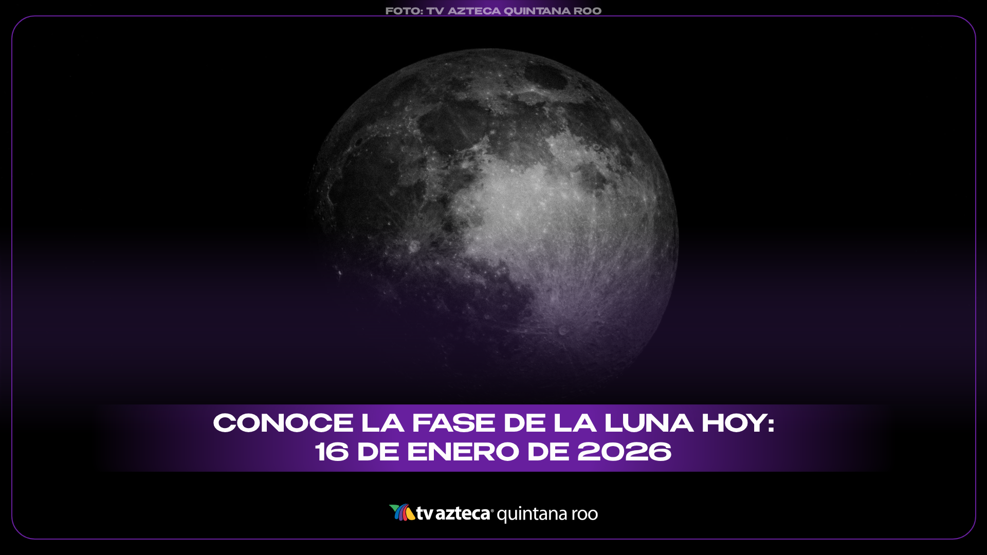 Conoce la fase de la Luna hoy: 16 de enero de 2026