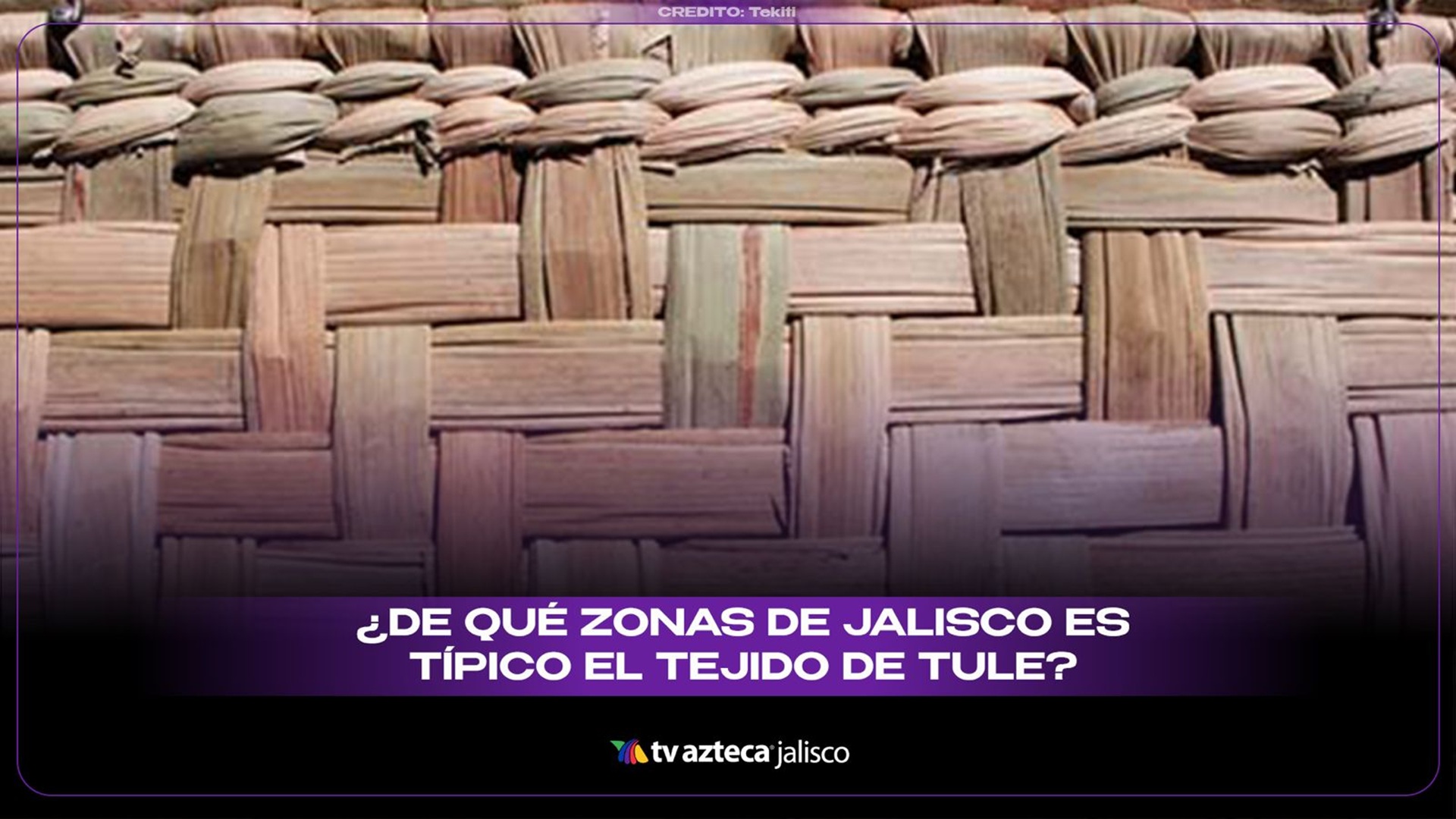 Así se hace el tejido de tule, la artesanía de Jalisco que se elabora ...