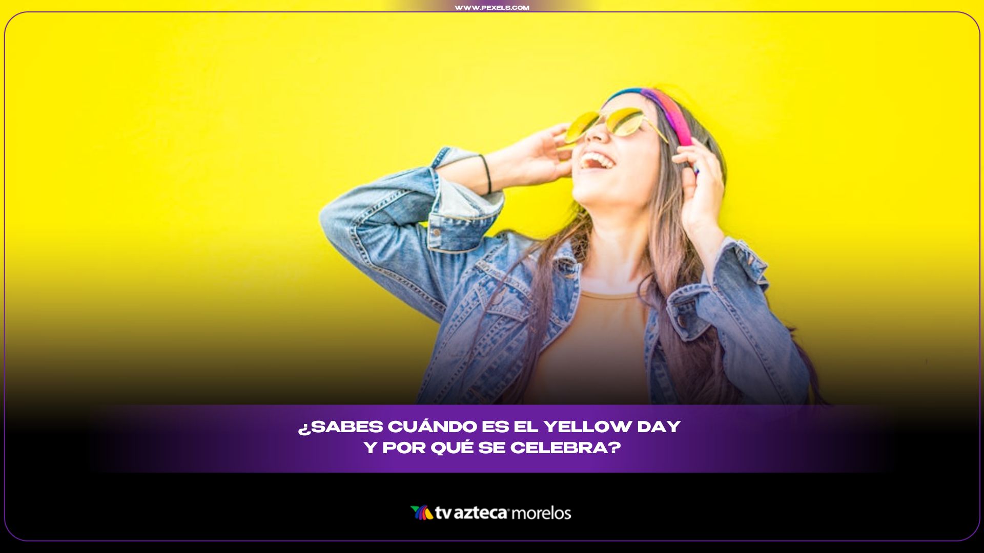 ¿Sabes cuándo es el Yellow Day y por qué se celebra?