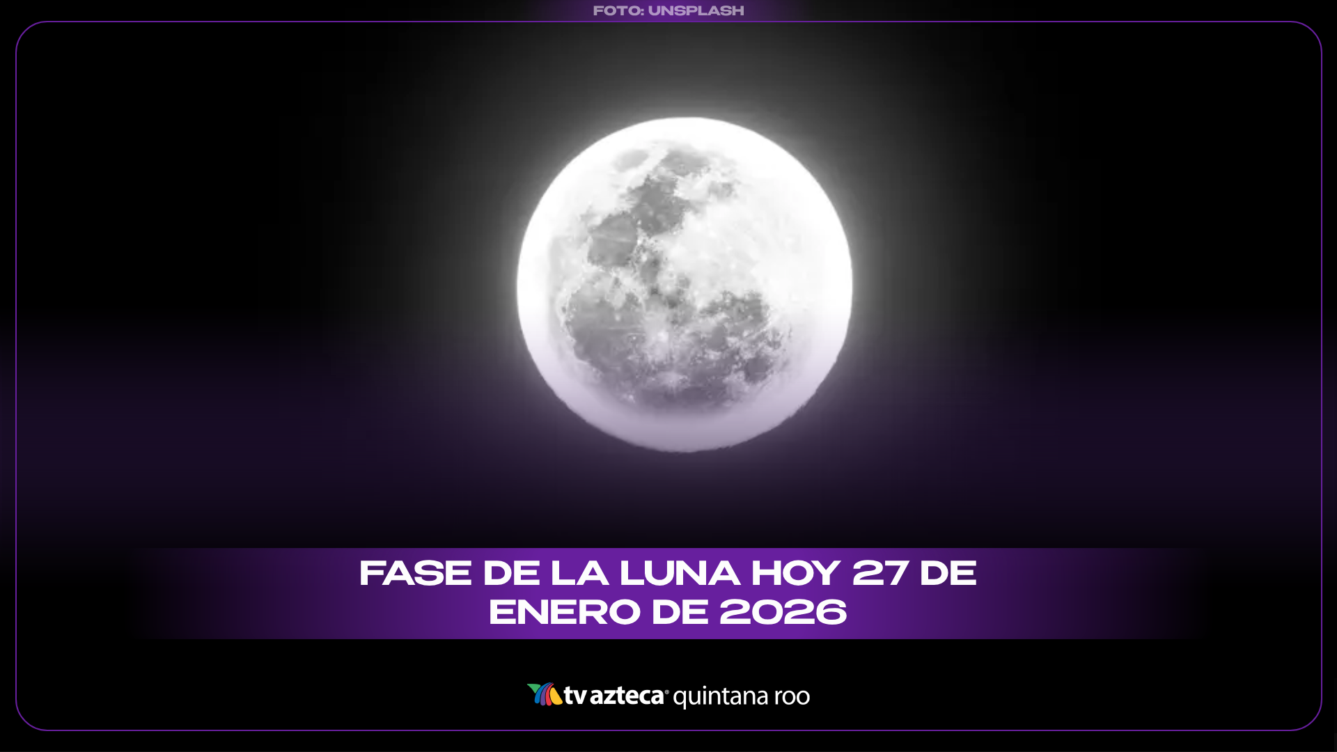 Conoce la fase de la Luna hoy: 27 de enero 2026