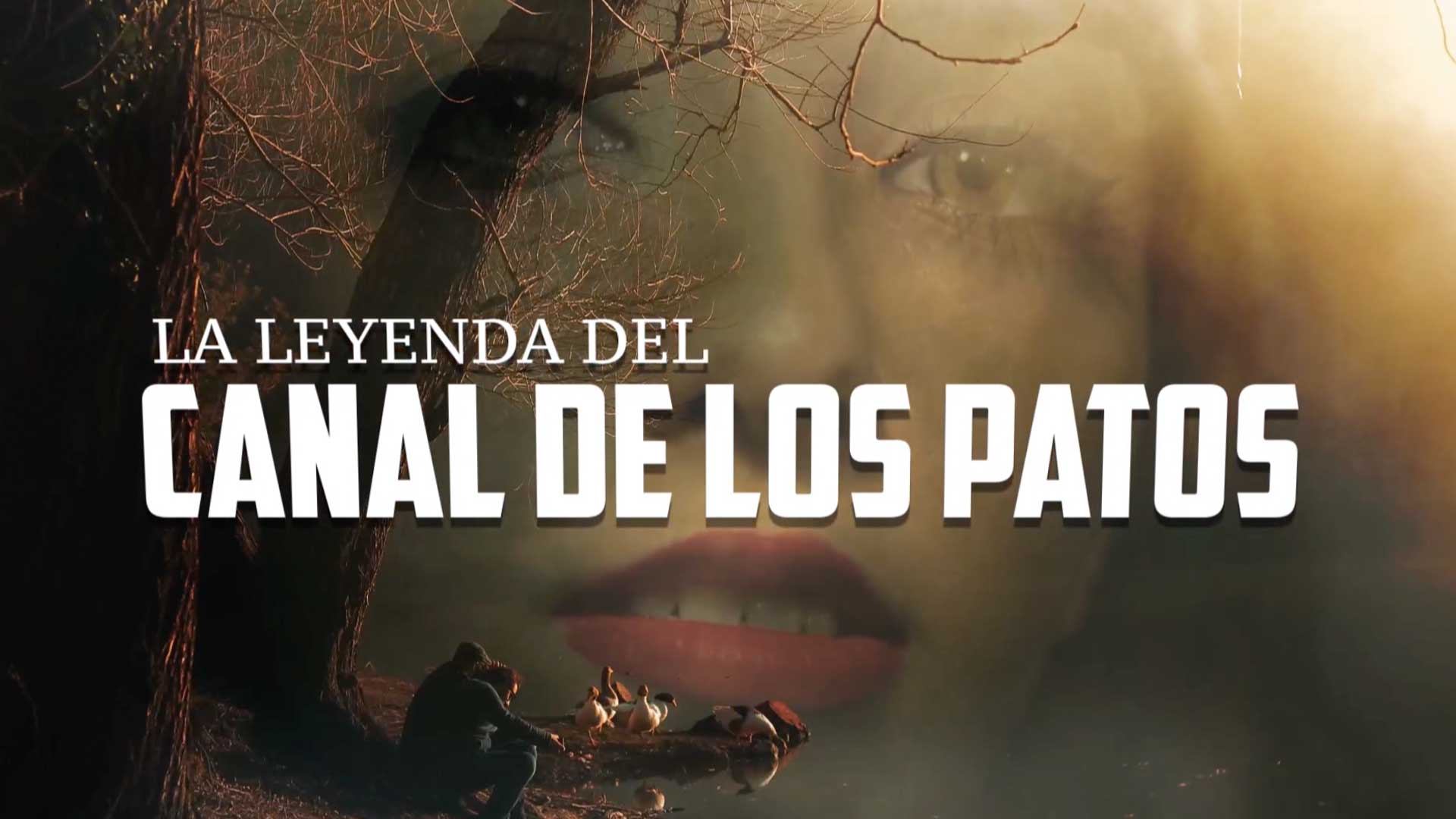 Esta es la leyenda... El canal de los patos