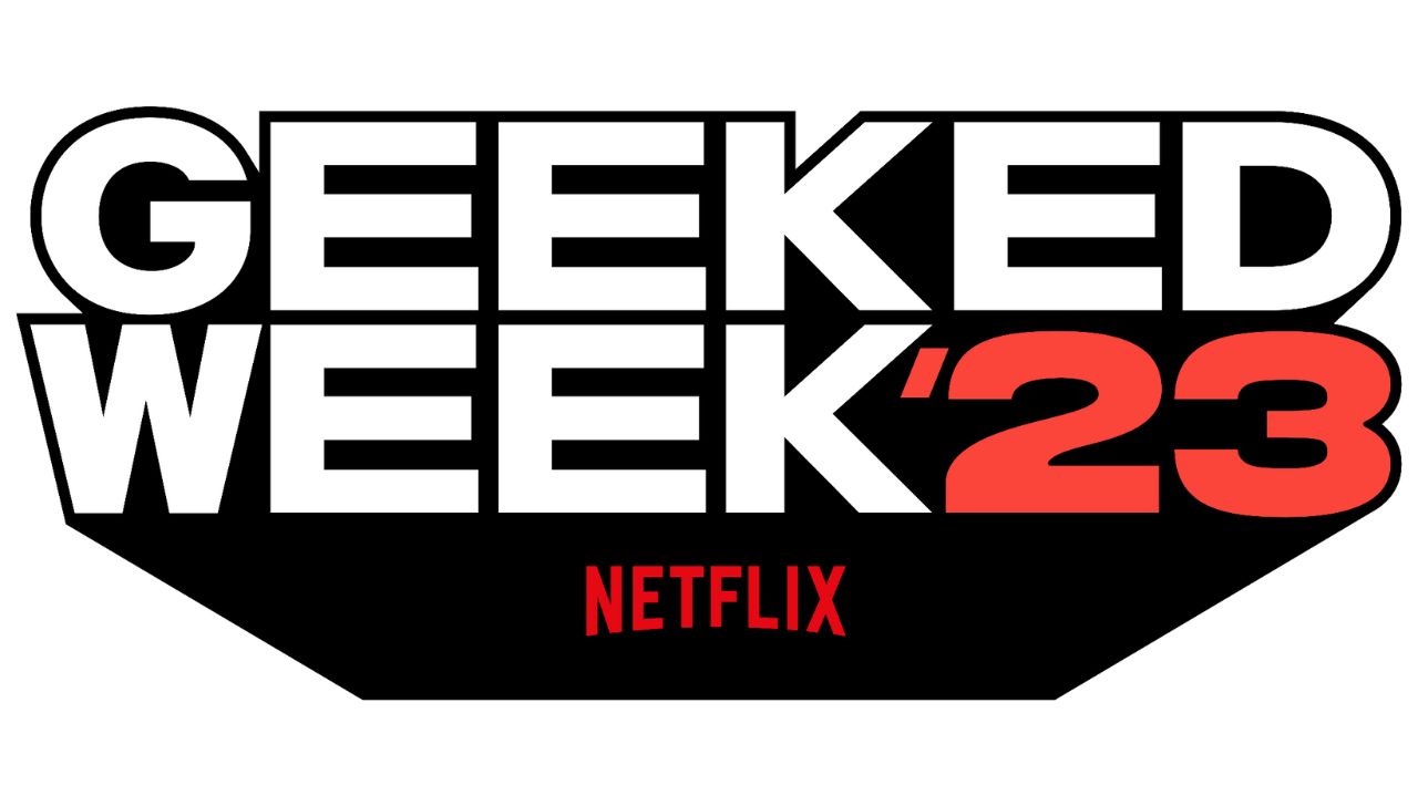 Geeked Week 2023 de Netflix ¿Cuándo y cómo verla en vivo?
