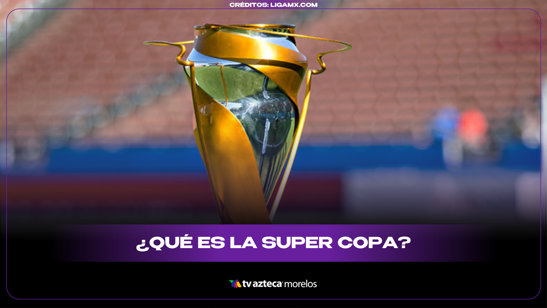 ¿Qué es la Super Copa y cómo se define a los equipos que la juegan?