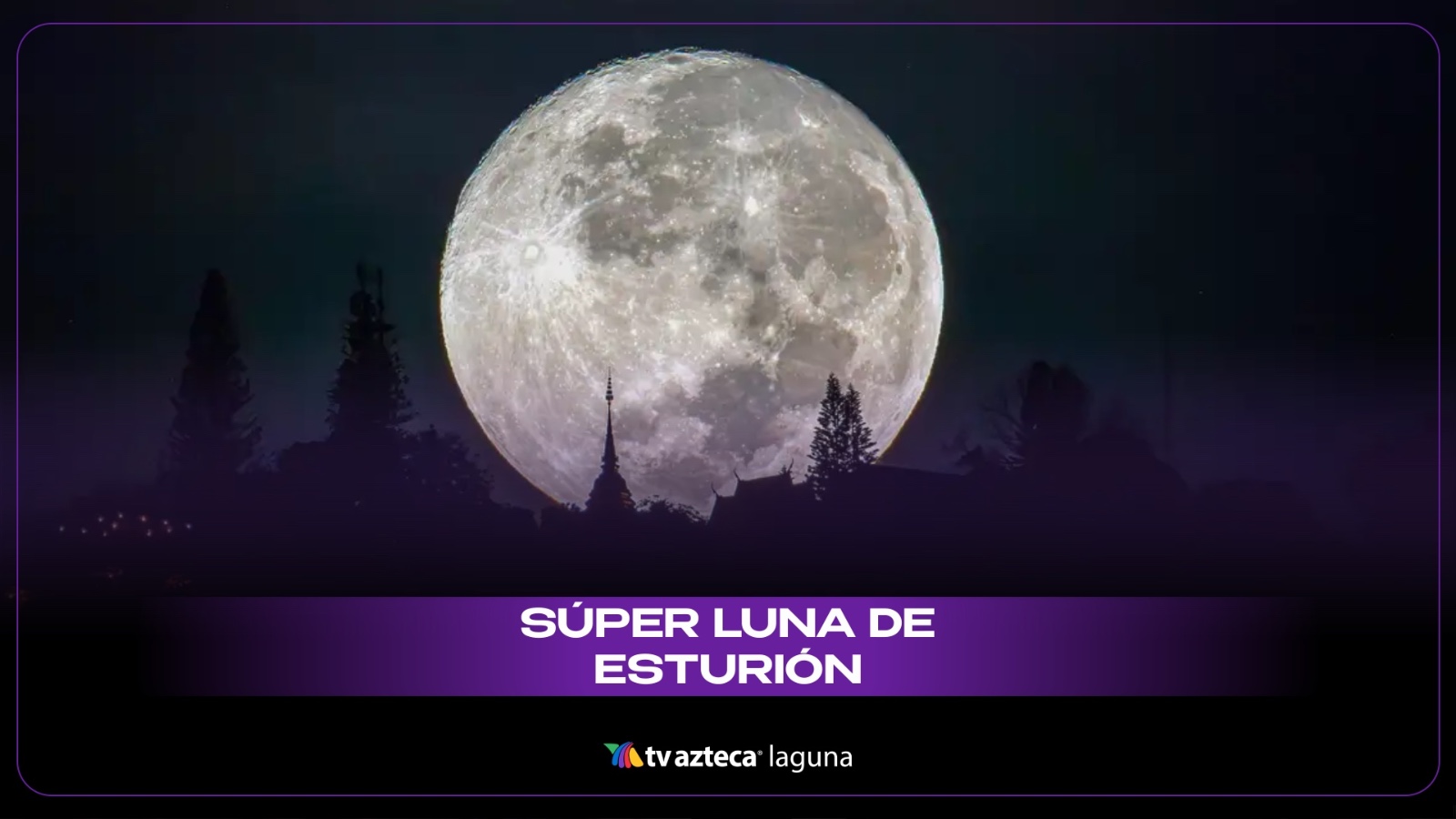 Luna de Esturión 2025: A qué hora verla este sábado 9 de agosto