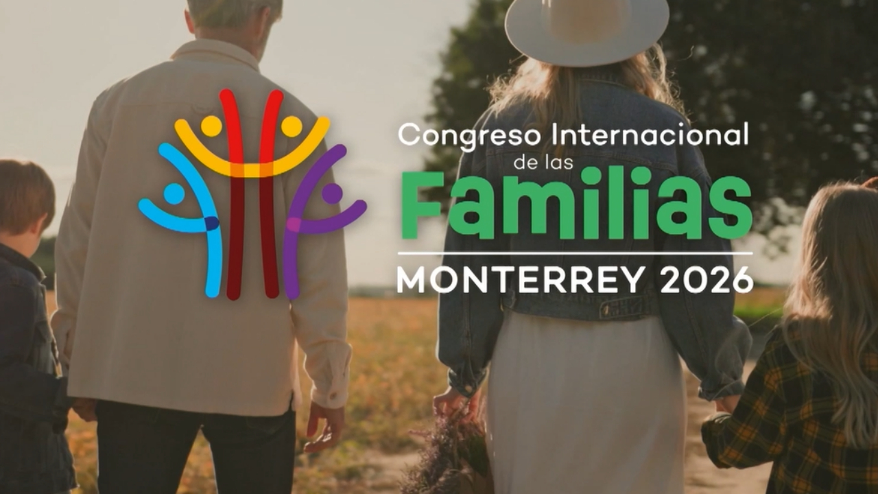 Congreso Internacional de las Familias 2026: ¿en dónde y cuándo se ...