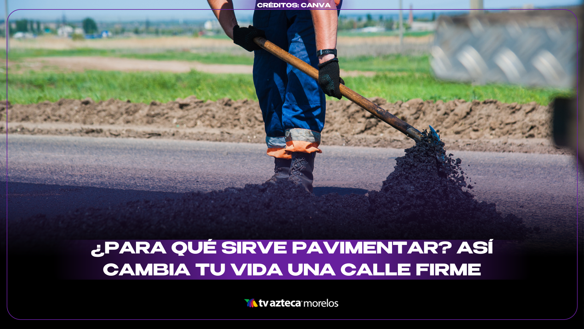 ¿Para qué sirve pavimentar? Así cambia tu vida una calle firme