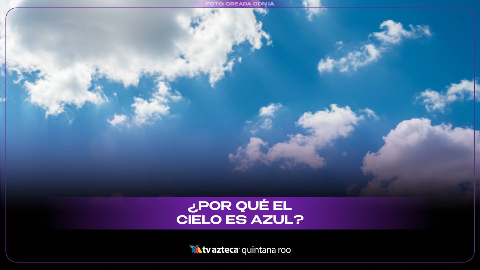 ¿Por qué el cielo azul? Aquí te explicamos la razón
