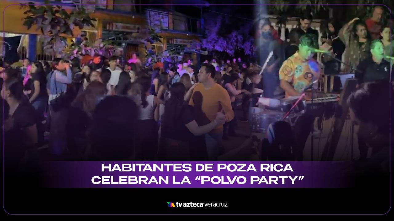 Habitantes celebran la Polvo Party tras las inundaciones en Poza Rica
