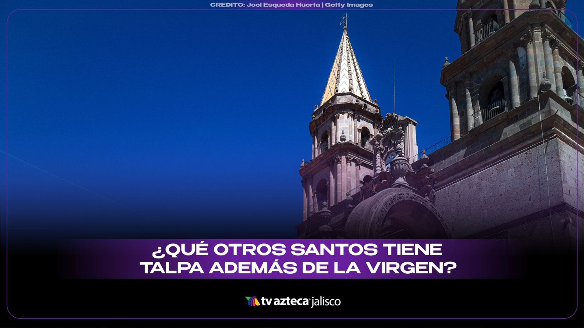 Virgen del Rosario y otras fiestas religiosas en Talpa de Allende, Jalisco