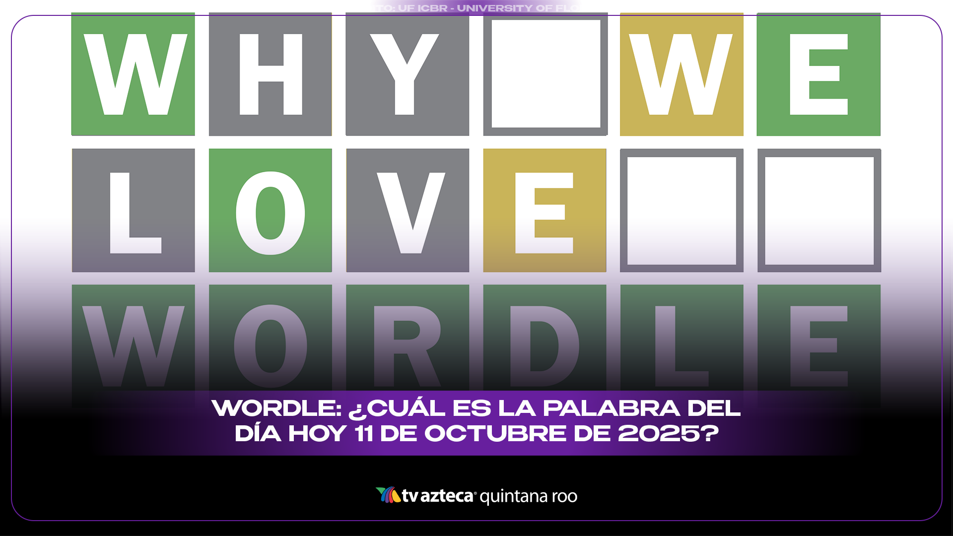 Wordle: ¿Cuál es la palabra del día HOY 11 de octubre de 2025?