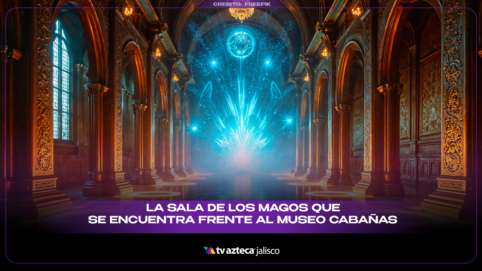 Sala de los Magos y Magos Universales Guadalajara Alejandro Colunga existe