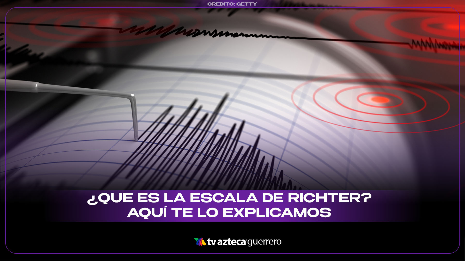 Así funciona la escala de Richter, sistema de medición sismológico