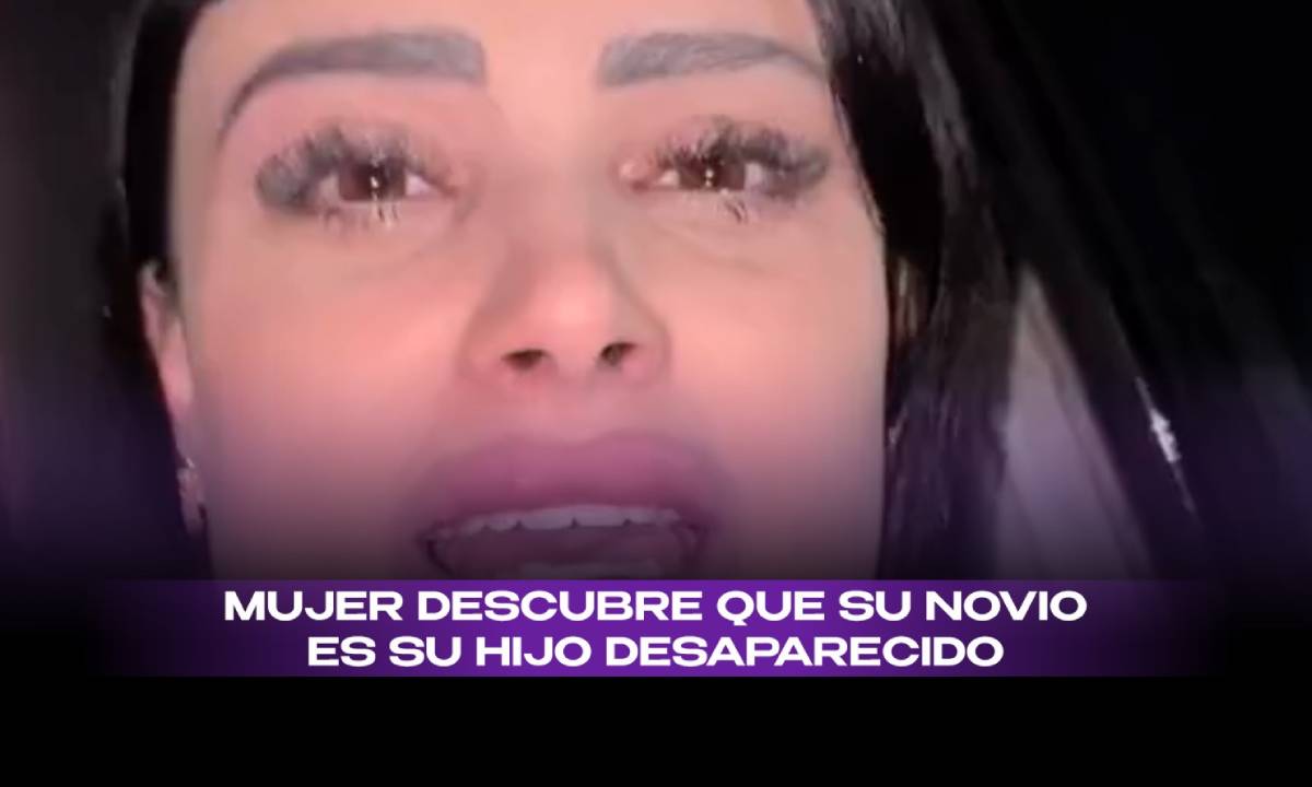 Mujer descubre que su novio es su hijo desaparecido; así pasó todo