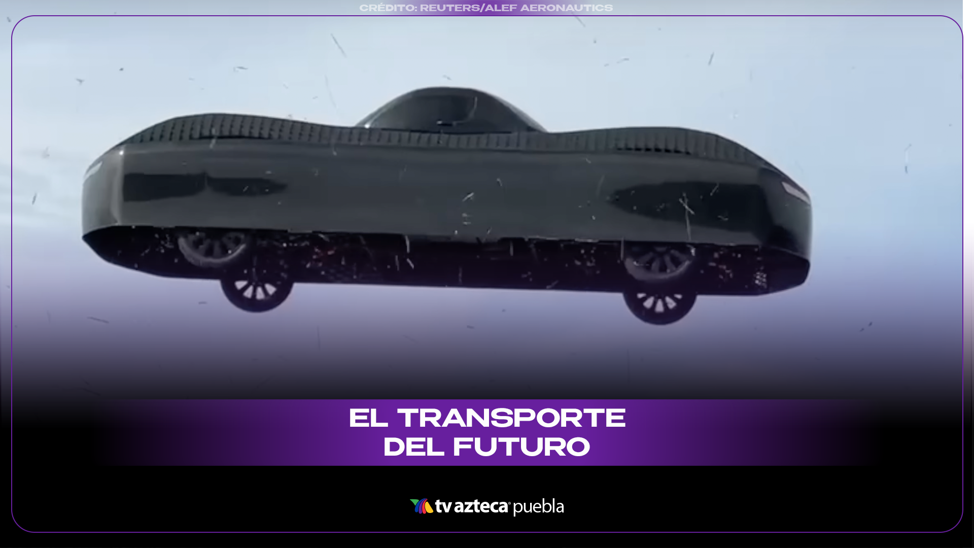 Coche volador Alef Model A: su primer vuelo exitoso
