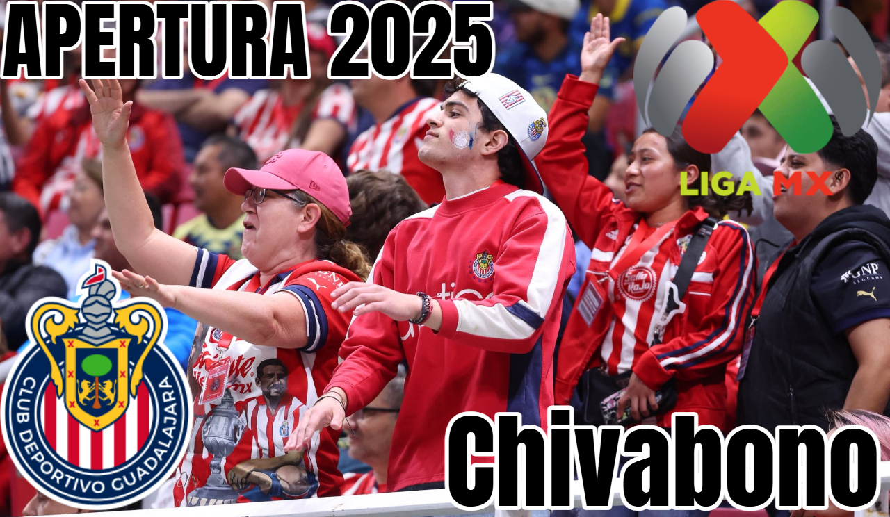 Estos son los 3 beneficios de tener un Chivabono para el Apertura 2025 ...
