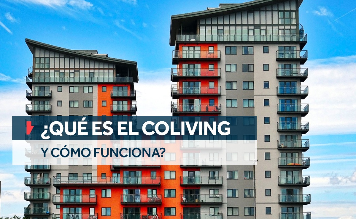 ¿Qué es el coliving y por qué es buena opción pata millennials?