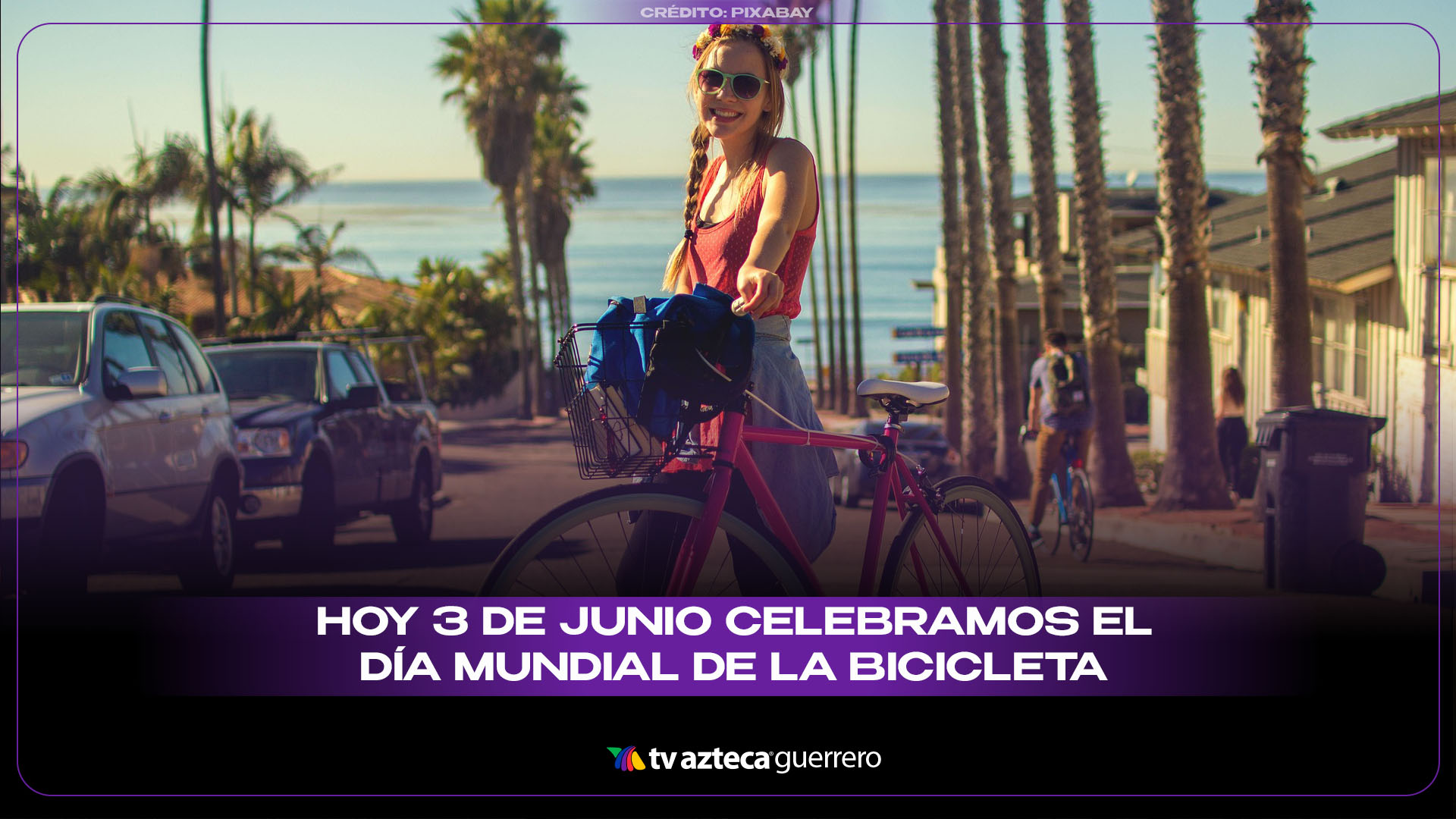 El 3 de Junio celebramos el día mundial de la bicicleta