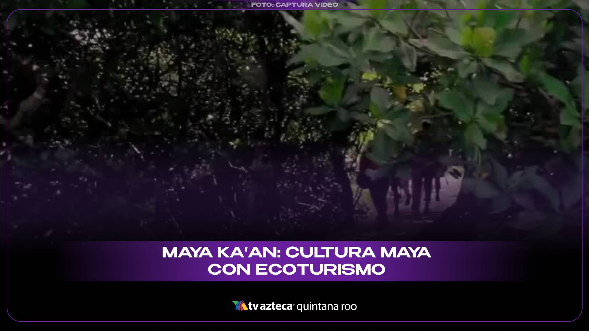 Conoce Maya Ka'an: Cultura maya con ecoturismo