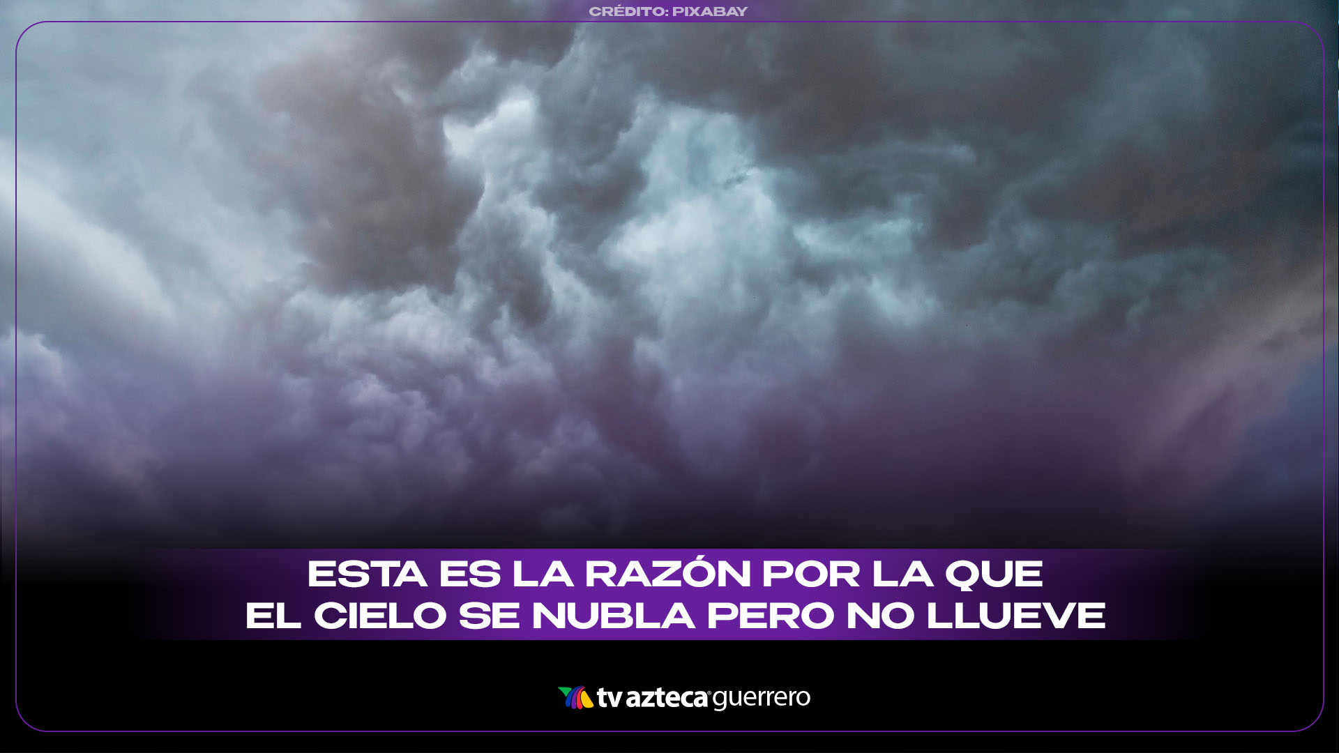 Esta es la razón por la que el cielo se nubla pero no llueve