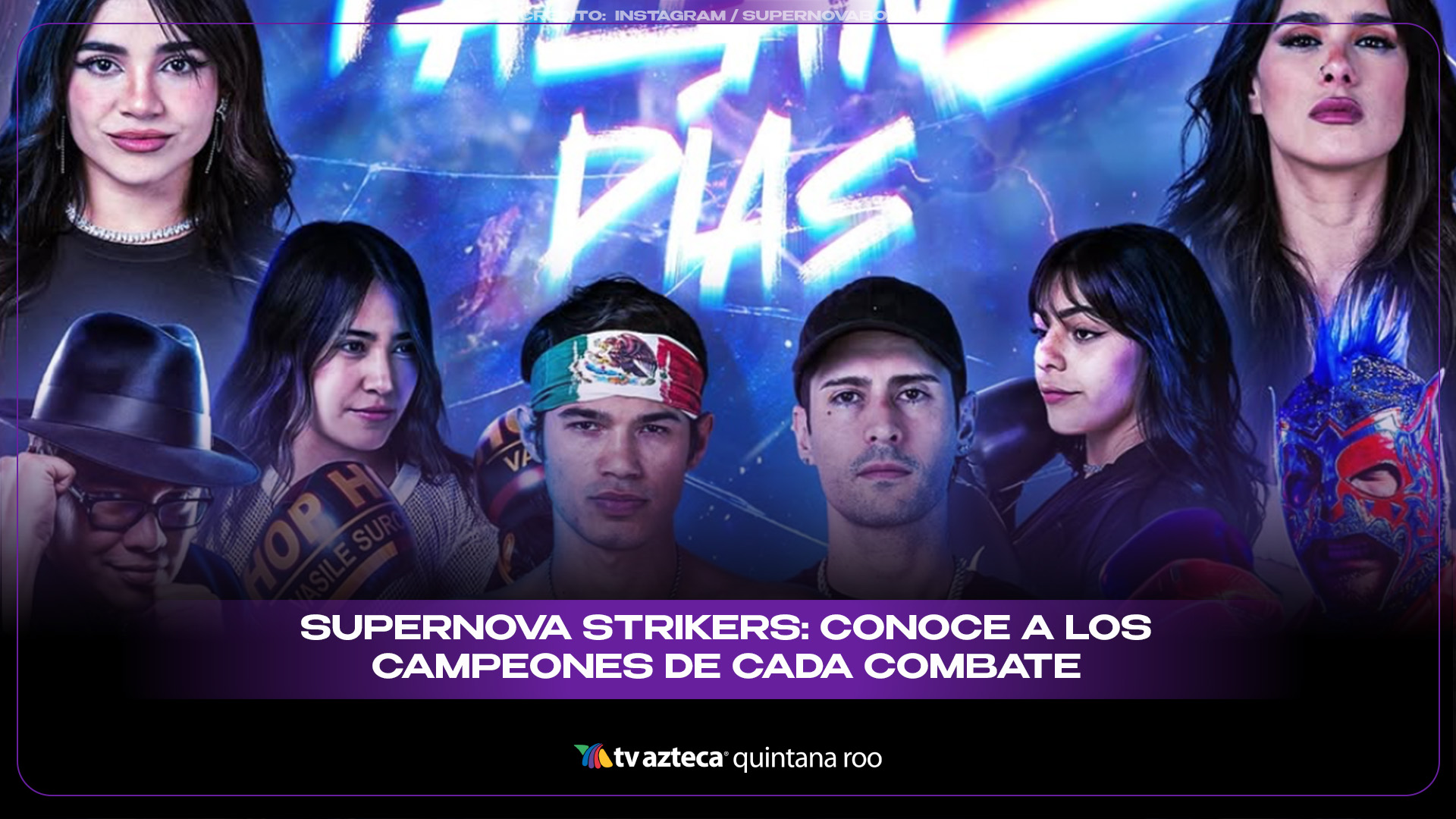 Supernova Strikers: conoce a los campeones de cada combate