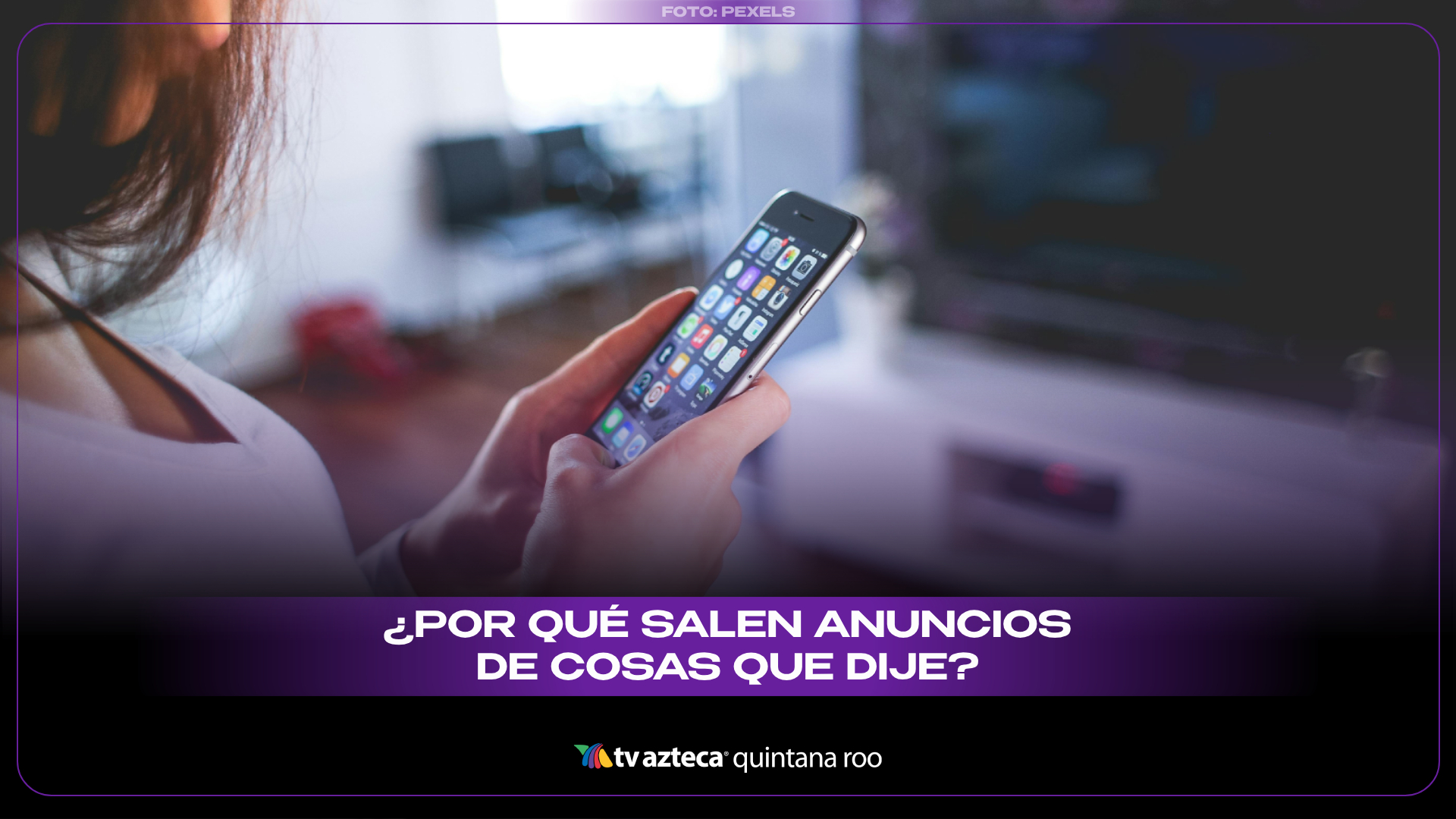 ¡De miedo! ¿Por qué veo anuncios de cosas que dije? Esta es la explicación