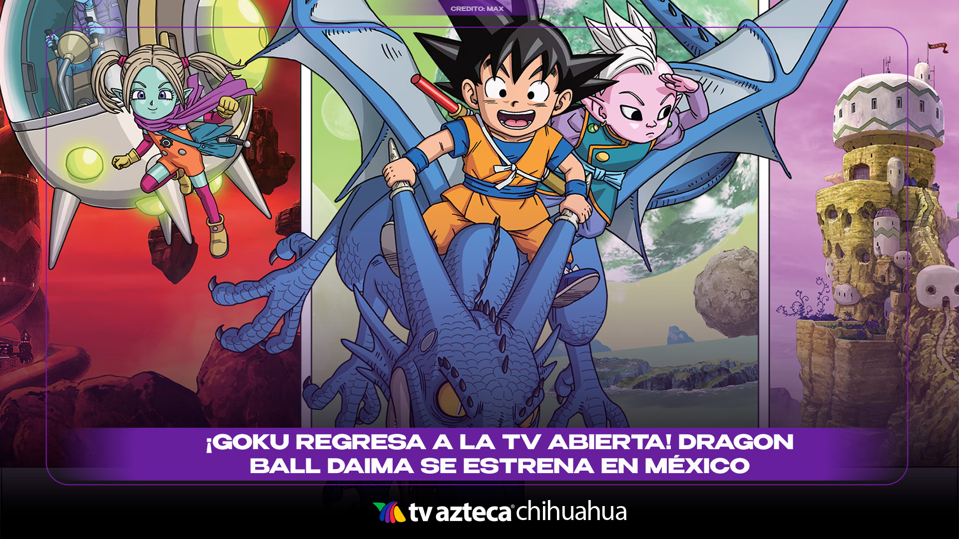 'Dragon Ball Daima' llega a TV abierta por Azteca 7: ¿Cuándo y a qué hora ver la nueva aventura ...