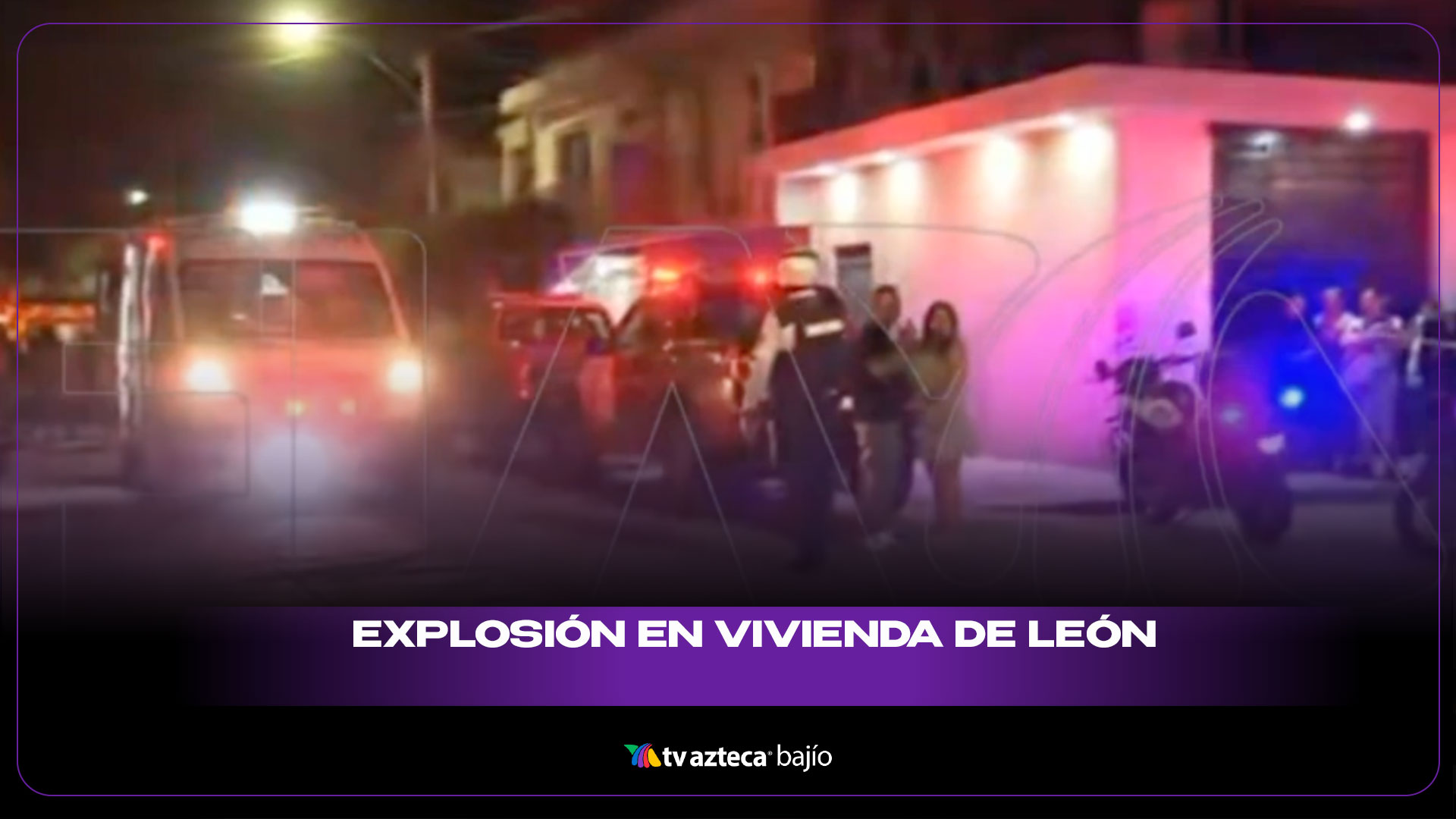 Explosión en León: tanques de gas detonan y dejan varios heridos