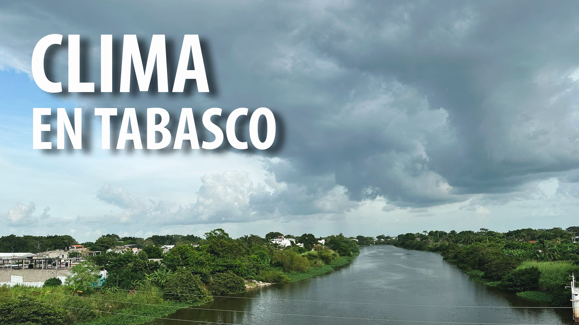 Clima en Tabasco hoy 20 de marzo: Pronóstico de lluvias y chubascos