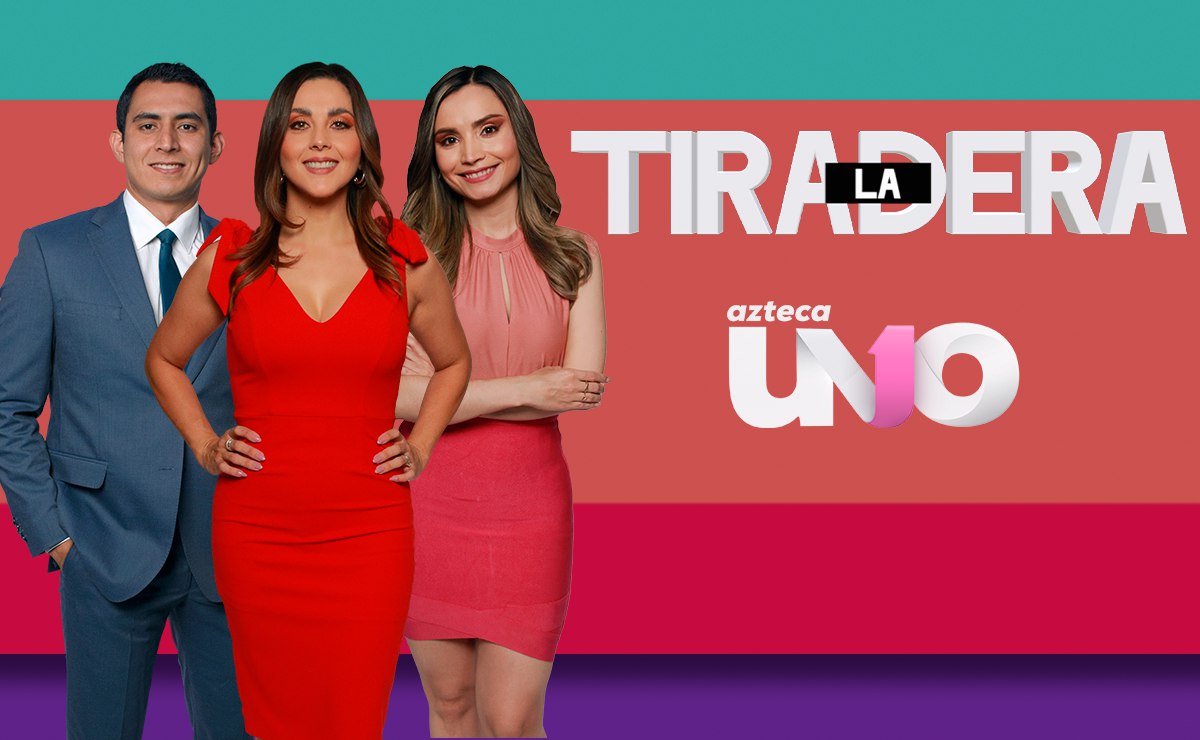 La Tiradera inicia lunes 24 de abril por Azteca Uno