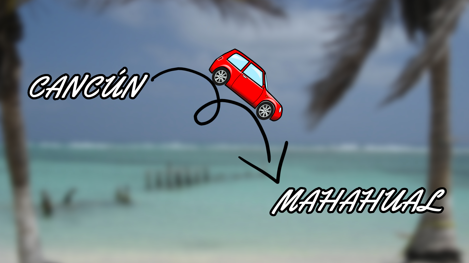 Ir de Cancún a Mahahual: Rutas, tiempo de distancia y más detalles para ...