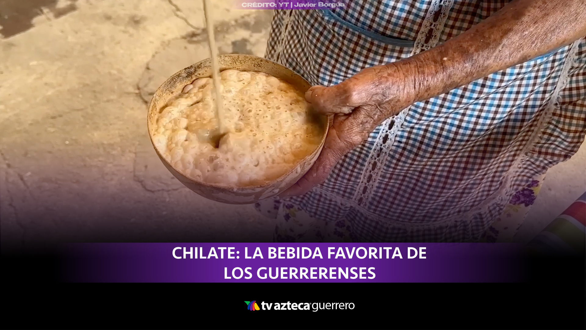 ¿Cómo preparar chilate? ¿Qué ingredientes se necesitan?