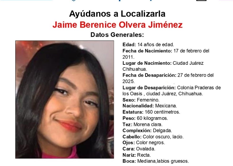 FGE Ciudad Juárez: ¿Quién es Jaime Berenice Olvera y qué sabemos de su desaparición en Ciudad Juárez