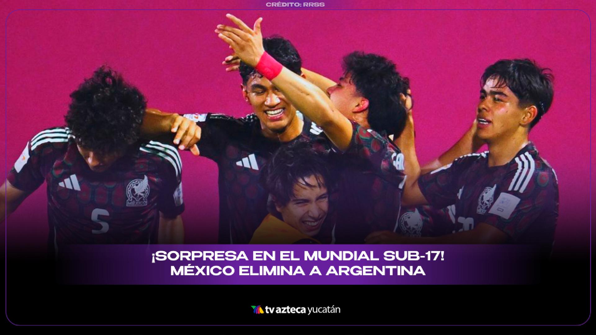 Selección Mexicana Sub‑17 sorprende y elimina a Selección Argentina Sub ...