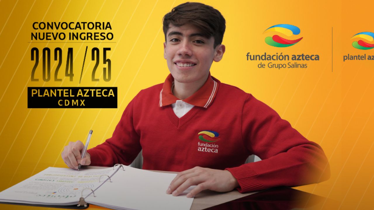 Plantel Azteca: Abren convocatoria para ciclo escolar 2024-2025, ¿cómo ...