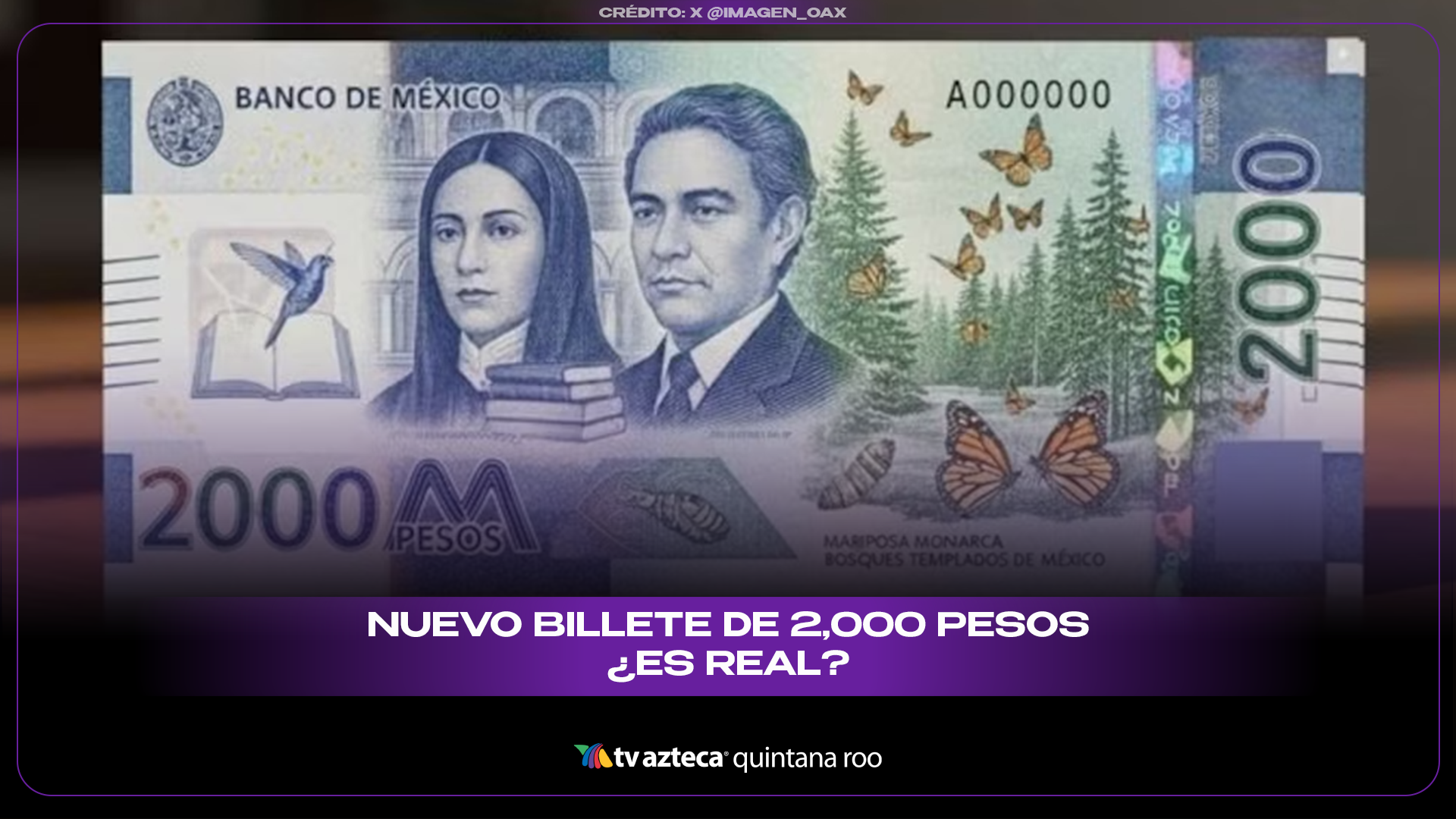 Nuevo billete de 2,000 pesos ¿Es real?