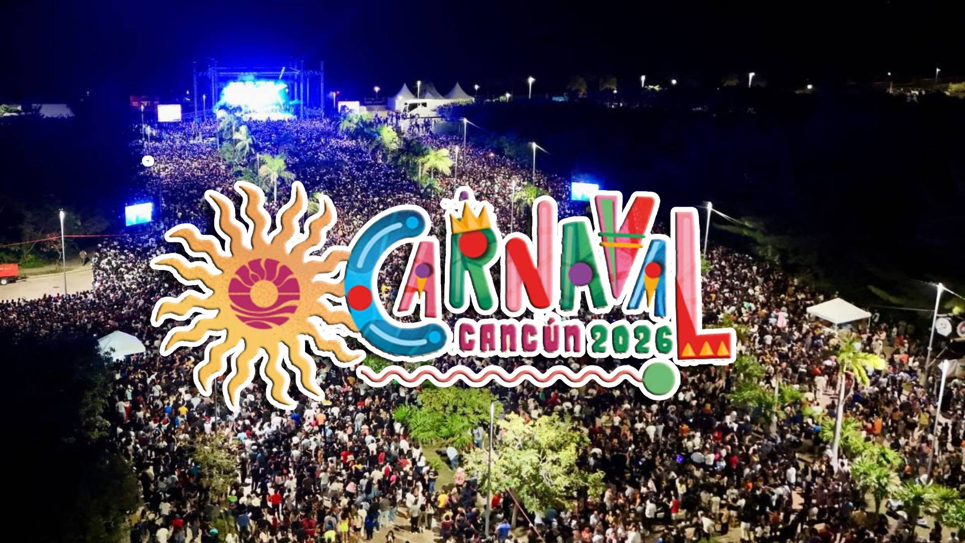 Carnaval de Cancún 2026: Cartelera de artistas invitados, actividades ...