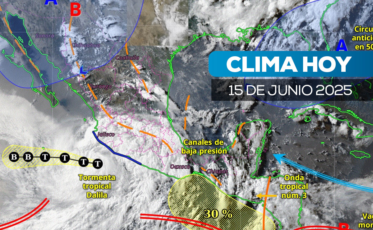 Clima hoy domingo 15 de junio: Tormenta tropical Dalila provocará ...