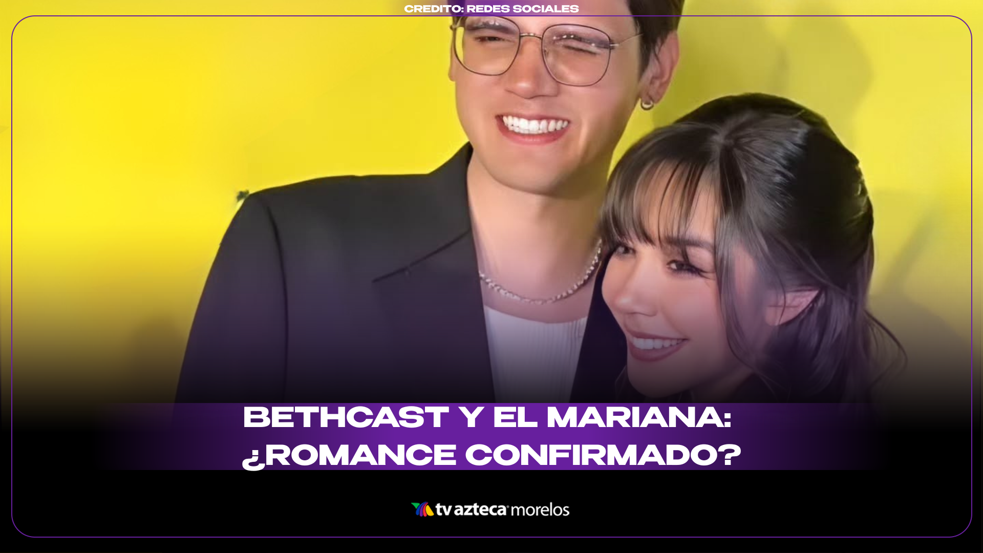 Bethcast y El Mariana: ¿romance confirmado?