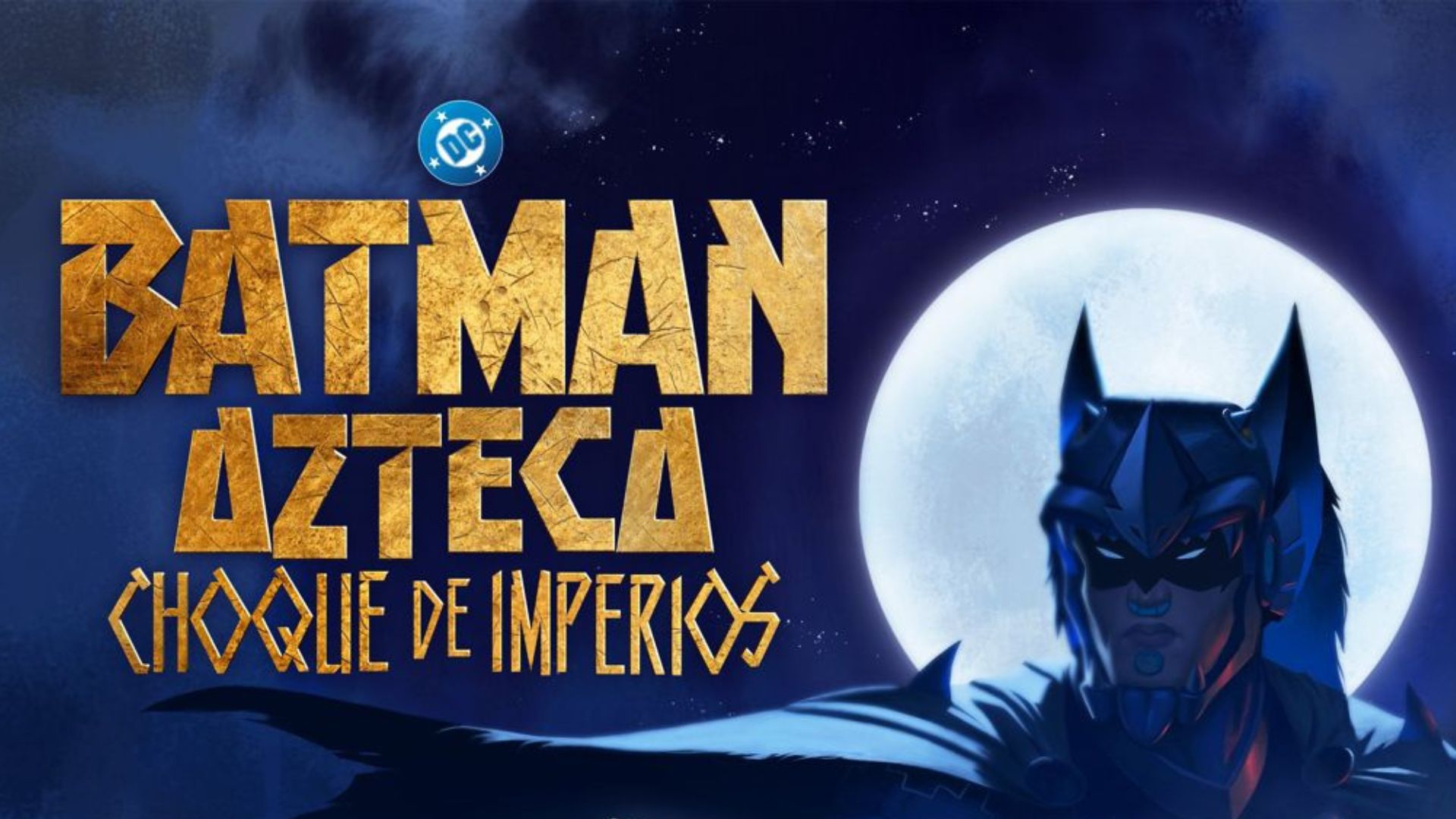 Batman Azteca: Choque de Imperios, la nueva adaptación de uno de ...