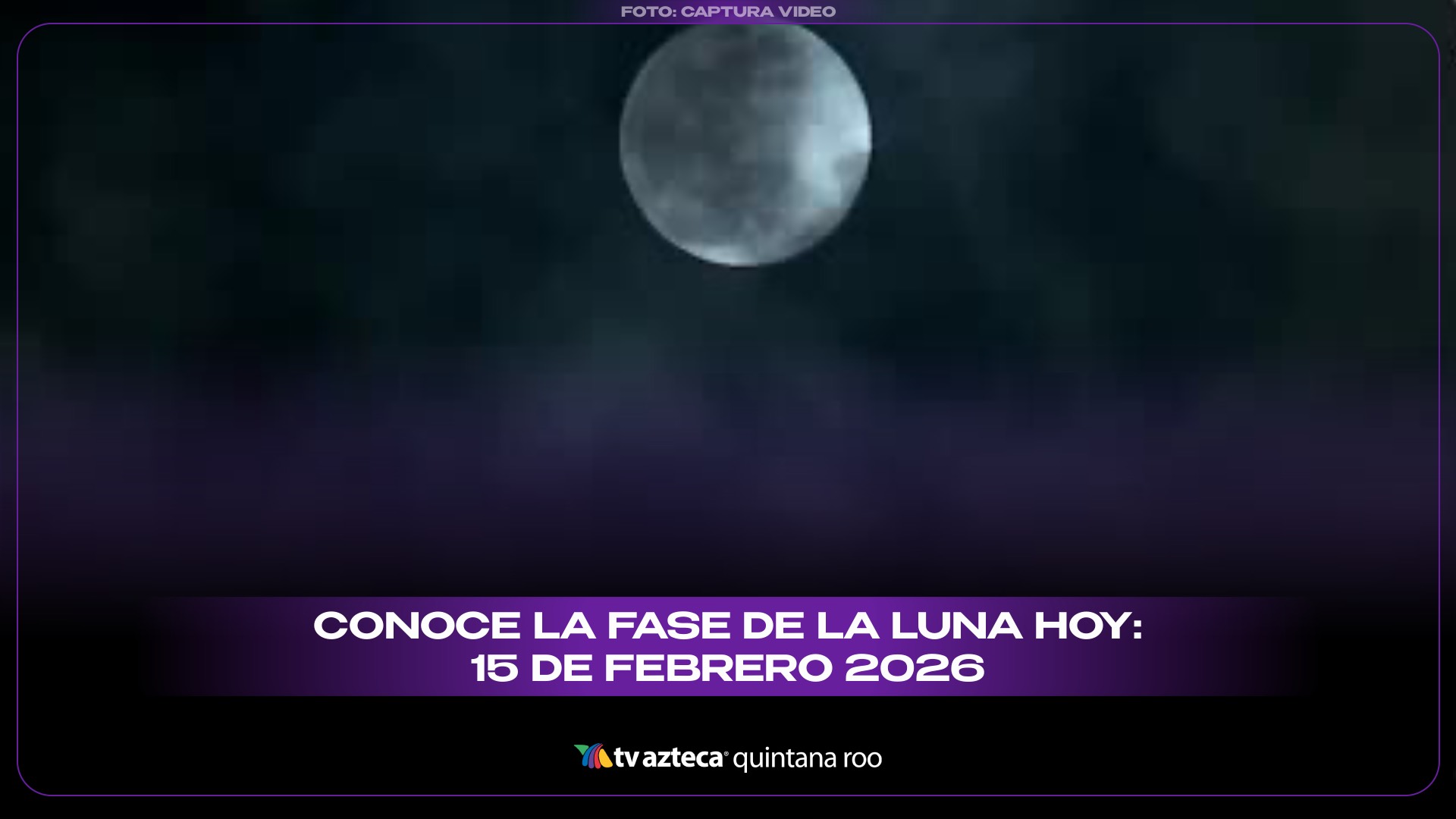 Conoce la fase de la Luna hoy: 15 de Febrero 2026