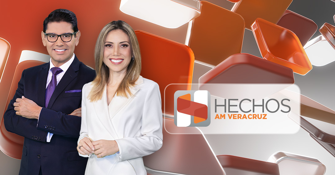 Hechos AM Veracruz de lunes a viernes 7:00 am por Azteca Uno