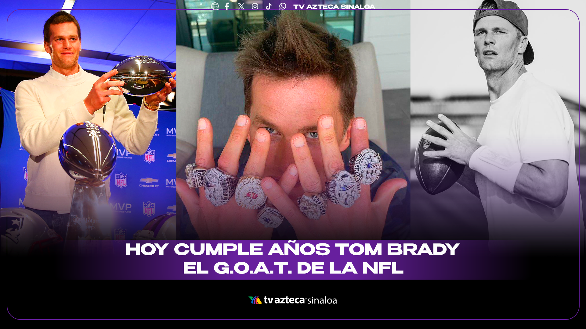 Tom Brady cumple 48: 7 anillos de Super Bowl y su legado en la NFL (VIDEO)